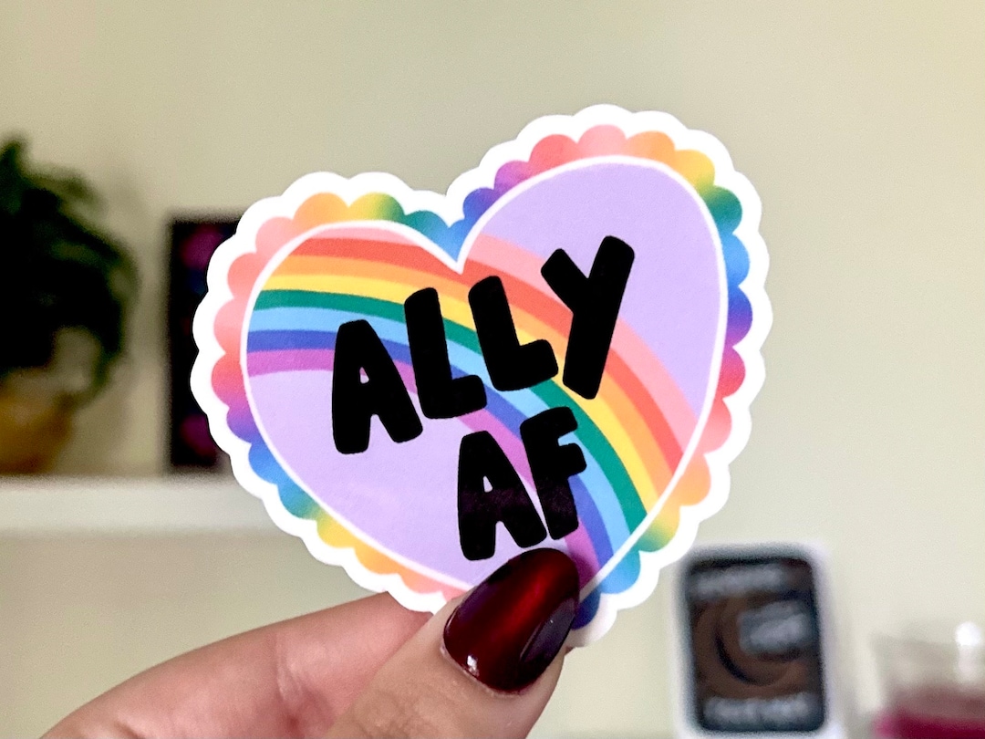 Ally AF Waterproof Sticker, LGBTQ+ Ally, Lesbian Gay Stickers, Gay ...