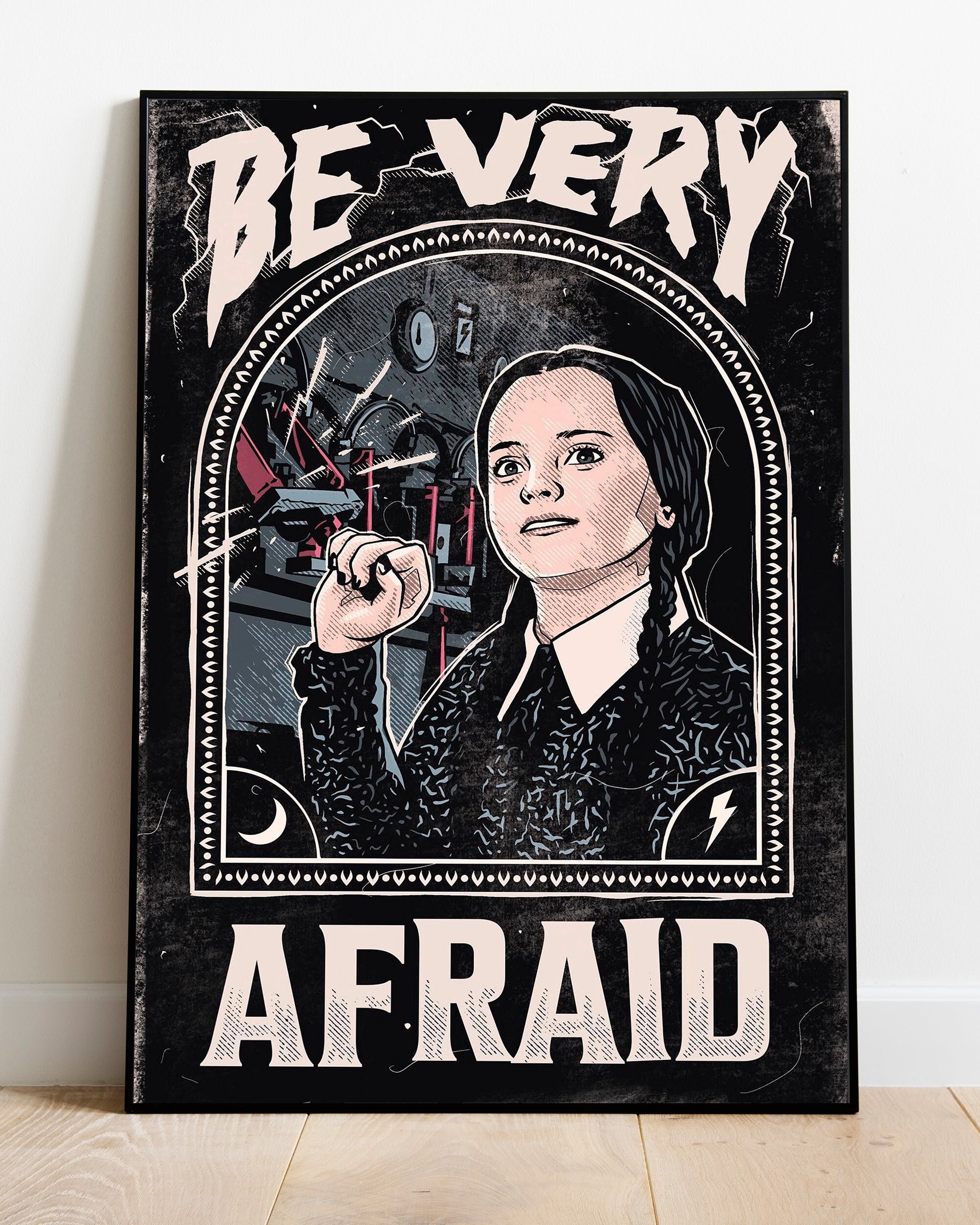 Wednesday Addams Be Very Afraid Poster sold by ChaZhan | SKU 38731520 ...