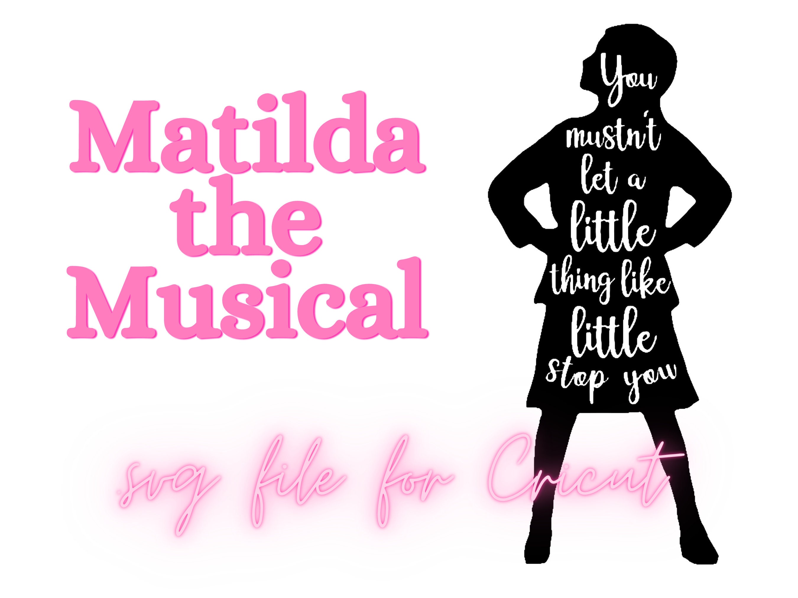 Matilda the Musical Quote SVG Cutting File for Cricut - Etsy