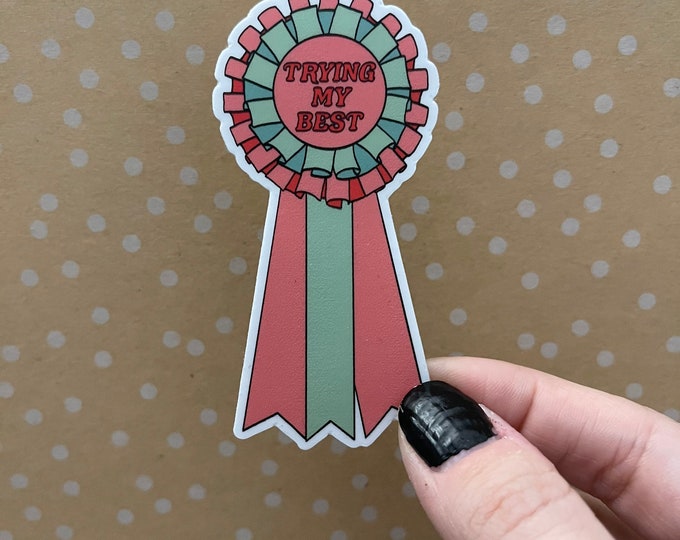 Trying My Best Die Cut Vinyl Sticker - Etsy