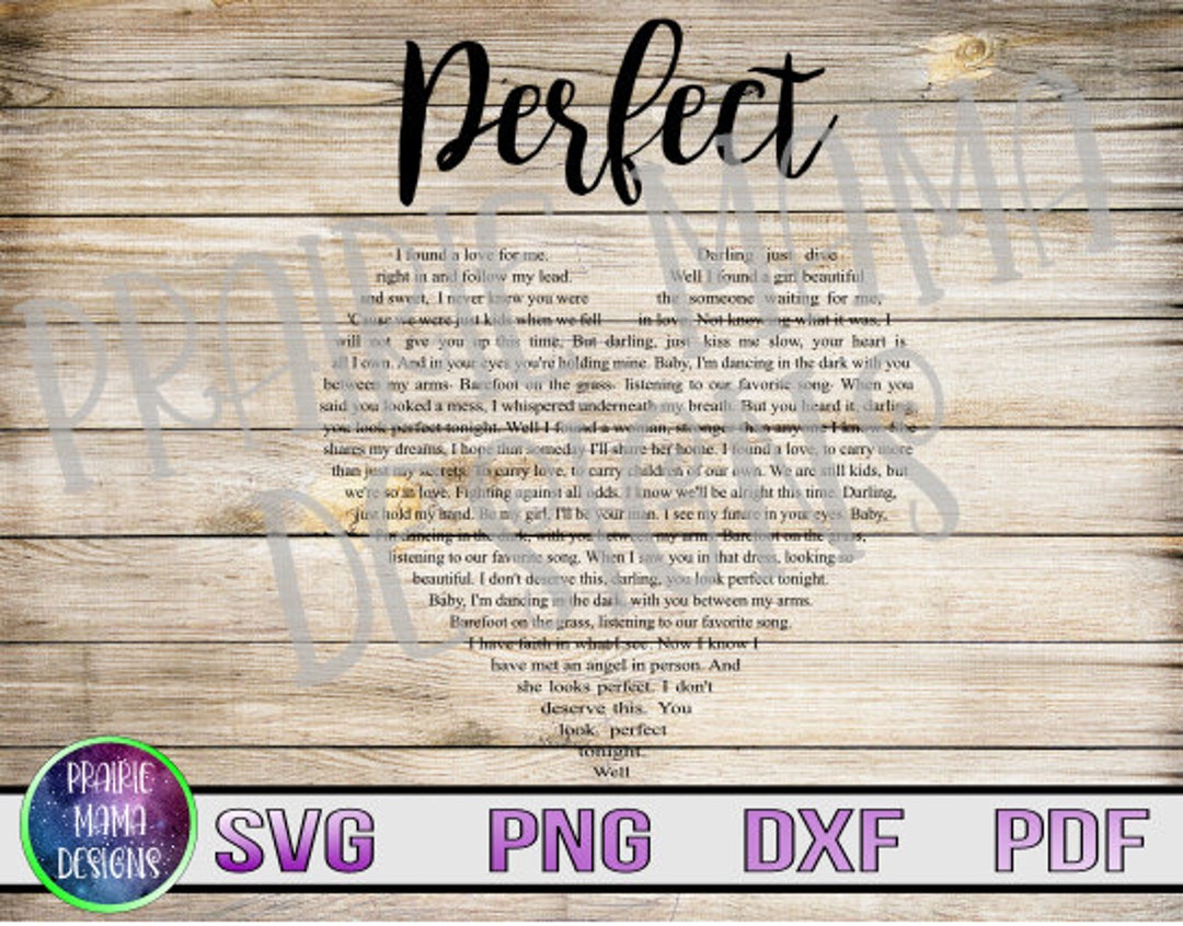 Perfect Lyrics in Heart SVG PNG DXF Pdf Cut File Digital File Digital ...