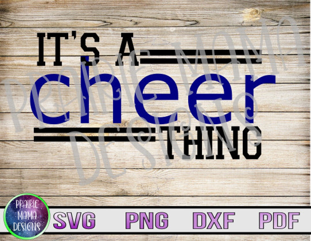 It's a Cheer Thing SVG PNG Dxf Pdf Cut File Digital File Digital ...