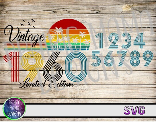 Vintage 1960 Limited Edition COMPLETE DECADE SVG Cut File | Etsy