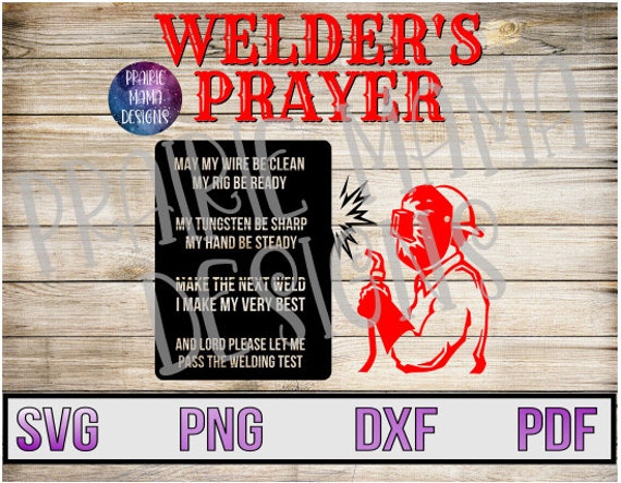 Welder's Prayer SVG PNG DXF Pdf Cut File Digital File - Etsy Finland
