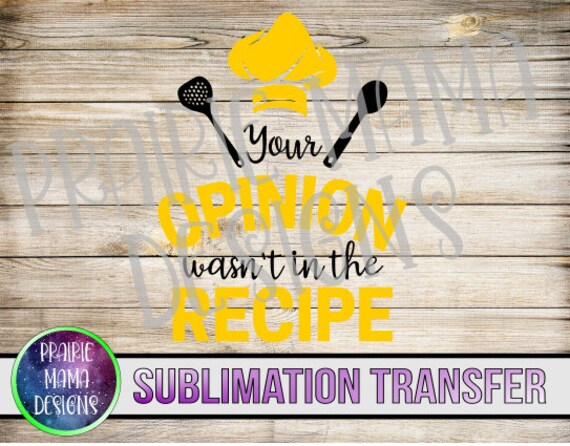 Your opinion wasn't in the recipe SVG PNG cut file digital | Etsy