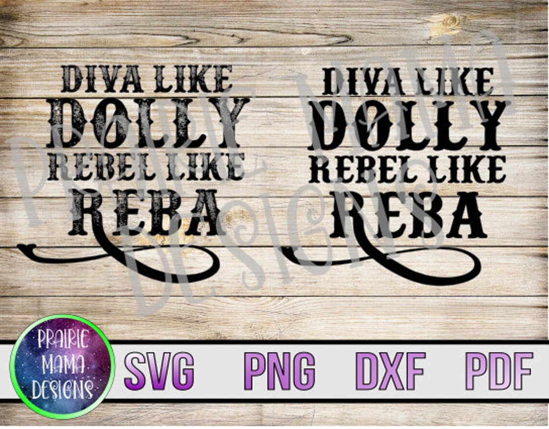 Diva Dolly Rebel Reba Distressed SVG: Country Girl Cut File (digital ...