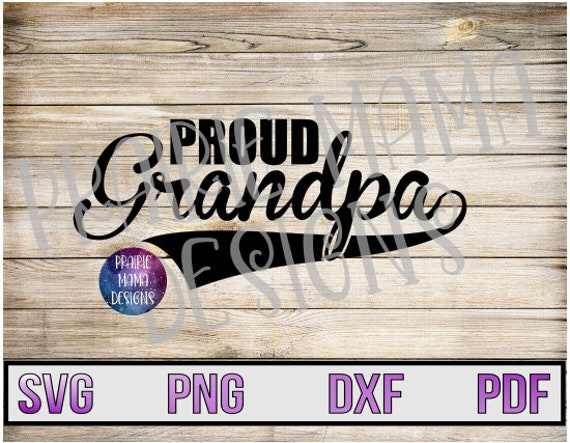 Proud Grandpa SVG PNG DXF Pdf Cut File Digital File Digital | Etsy
