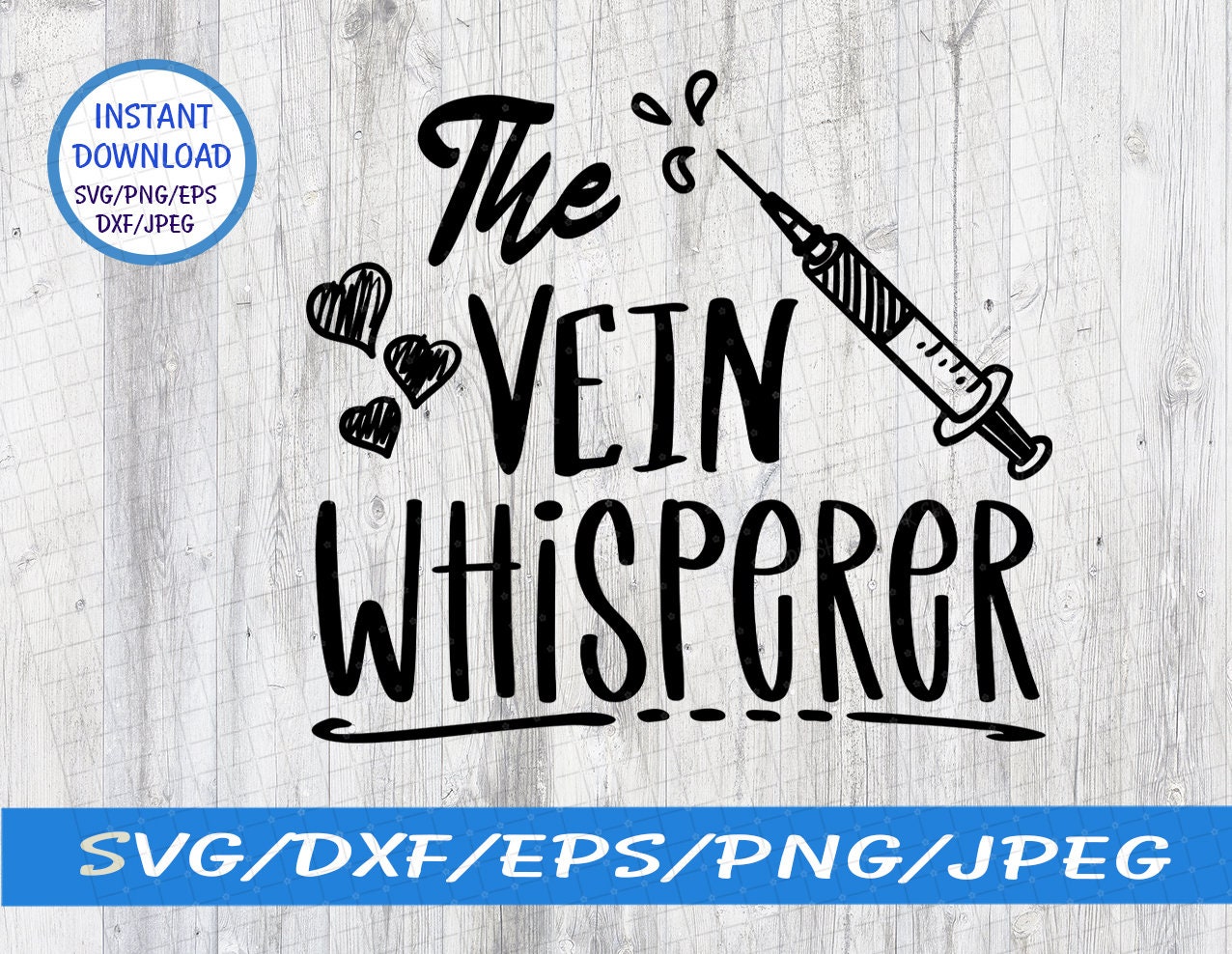 The Vein Whisperer SVG, Phlebotomist Svg, Venipuncture, Cute Gift Idea ...
