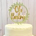 Oh Baby Cake Topper, Greenery Cake Topper, Baby Shower Cake Topper ...