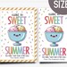 Printable End-of-year Tag – “have a Sweet Summer” | Student Gift Tag ...