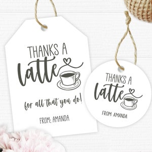 Printable Thanks a Latte Tag. Three Sizes. Gray. Editable - Etsy