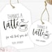Printable Thanks a Latte Tag. Three Sizes. Gray. Editable - Etsy