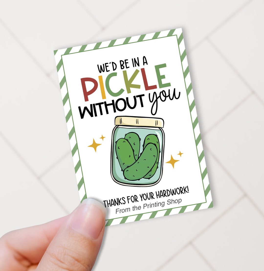 Printable Pickle Favor Tags. Staff, Employee Appreciation Tag. Thank ...