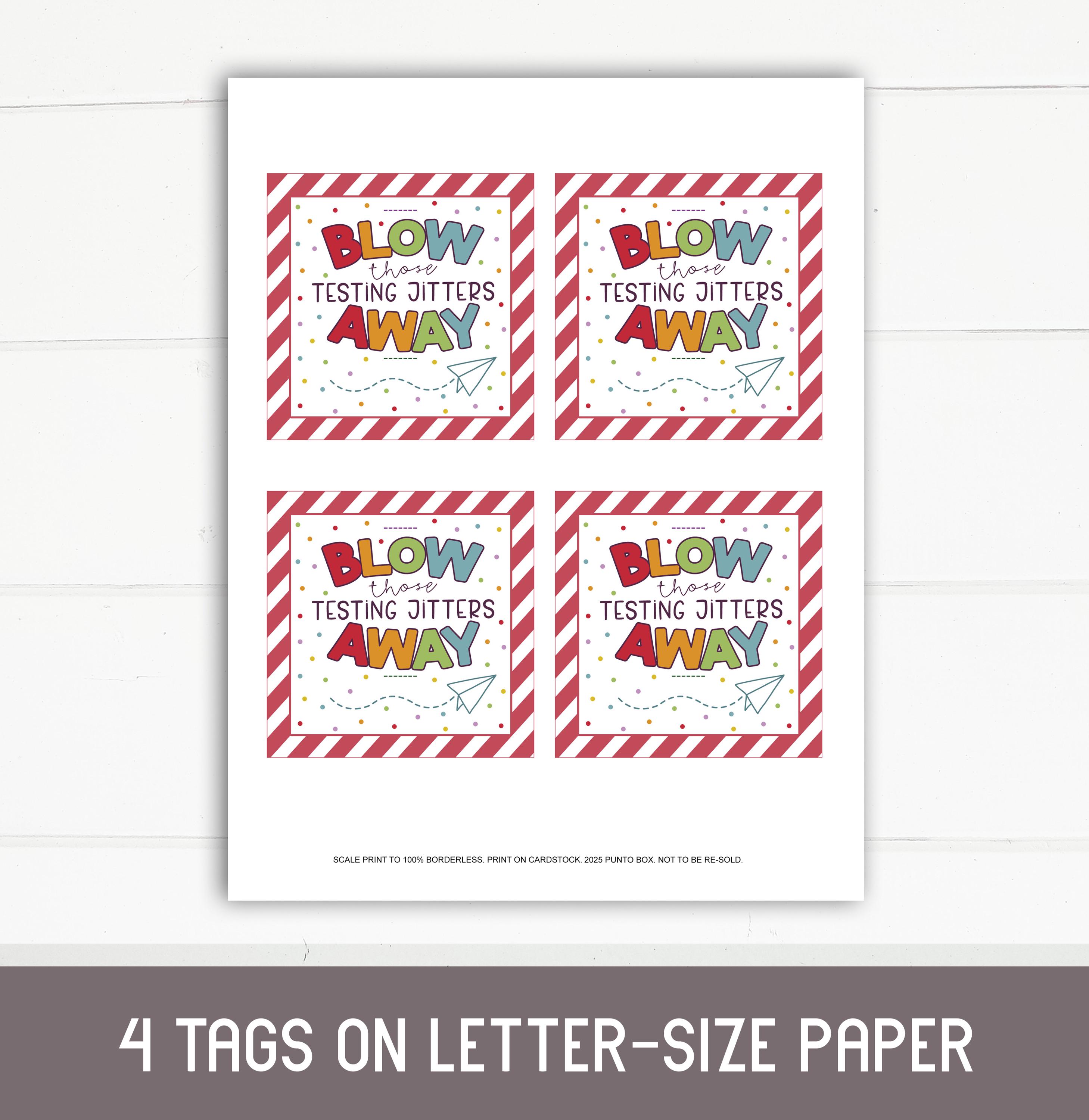Blow Those Testing Jitters Away Tag – Printable Testing Day Favor Tag ...
