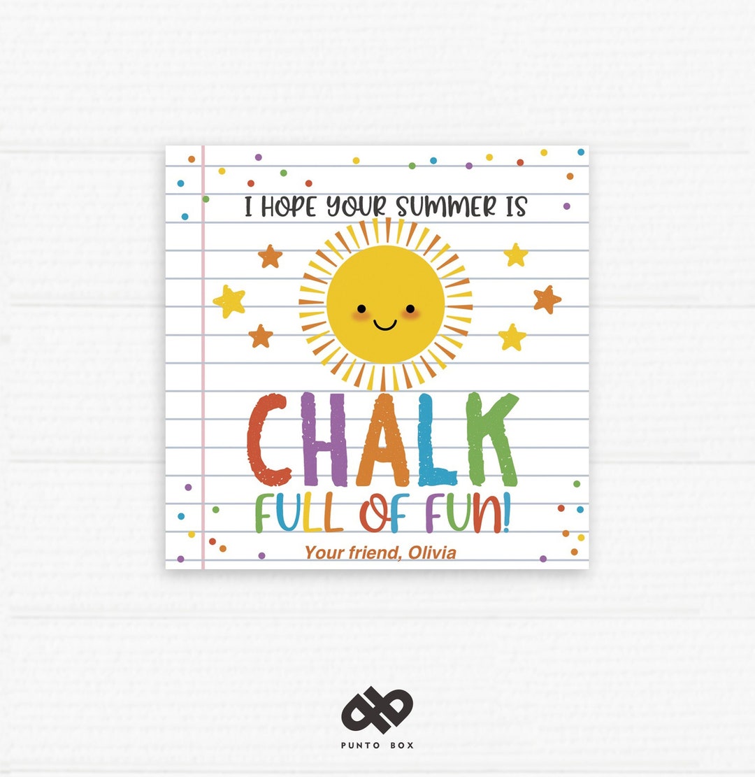 Printable End of School Year Gift Tags. Summer Break. Chalk Full of Fun ...