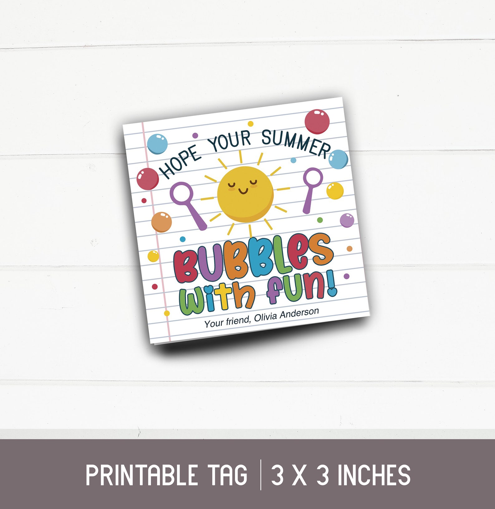 Printable End of School Year Gift Tags. Bubbles Favor Tag. Your Summer ...