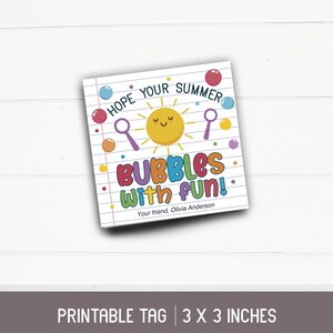 Printable End of School Year Gift Tags. Bubbles Favor Tag. Your Summer ...