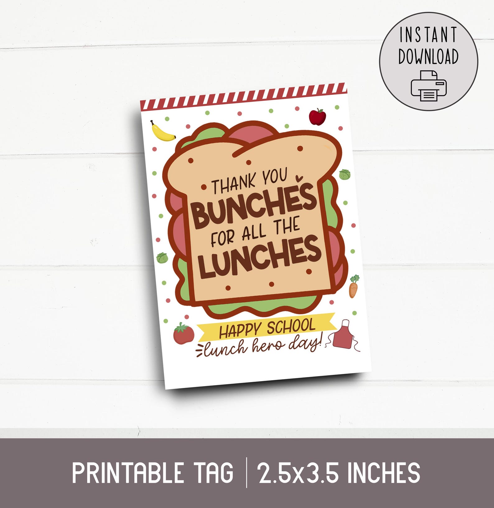 Printable School Lunch Hero Day Tag | Thank You Bunches for All the ...