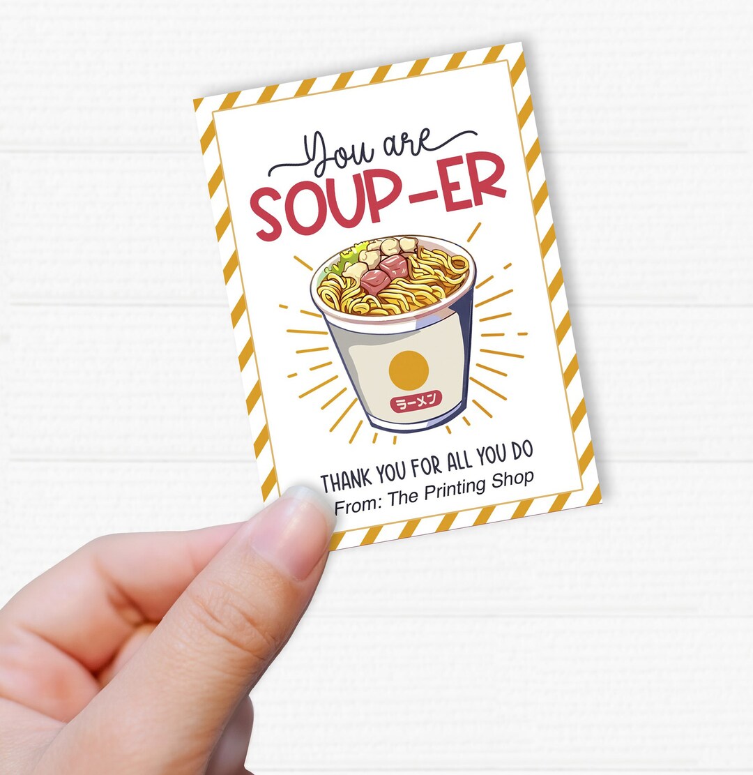 Printable Gift Tag. Soup Label. You Are Souper. Teacher, Employee ...