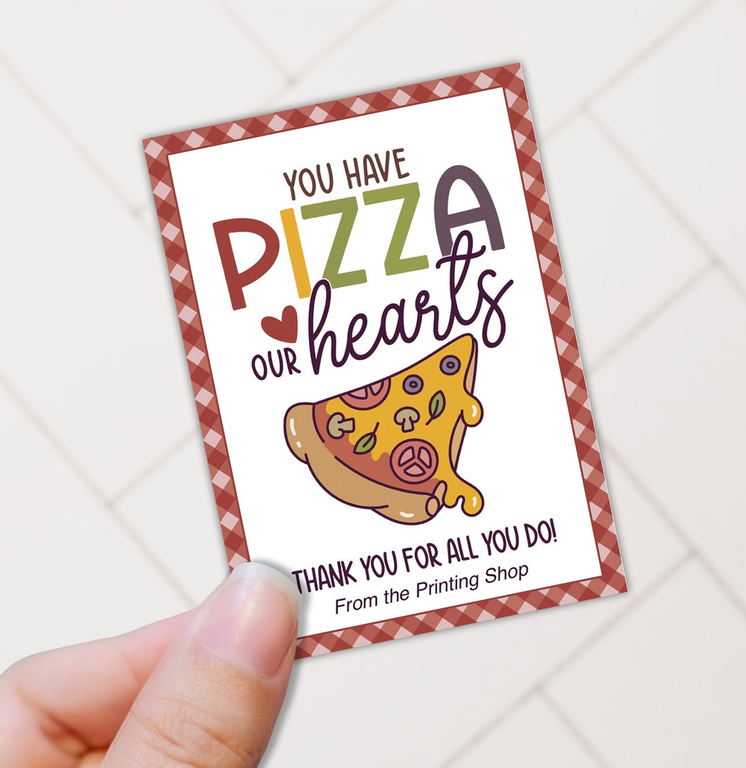 Printable Pizza Favor Tags. Staff, Employee Appreciation Tag. You Have ...