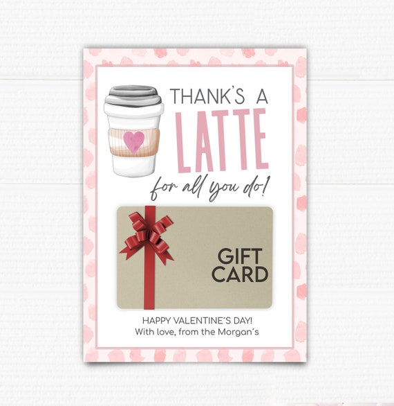 Printable Valentines Coffee Gift Card Holder. Thanks a latte. Pink ...