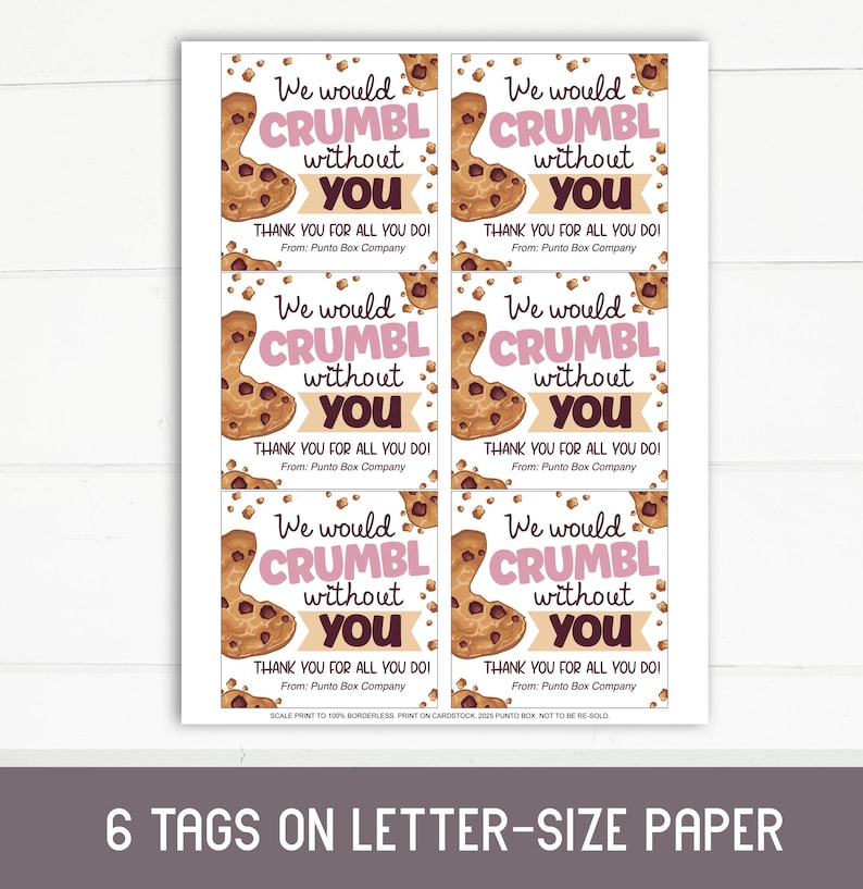 Crumbly Cookie Appreciation Tag Printable – "we Would Crumbl Without ...