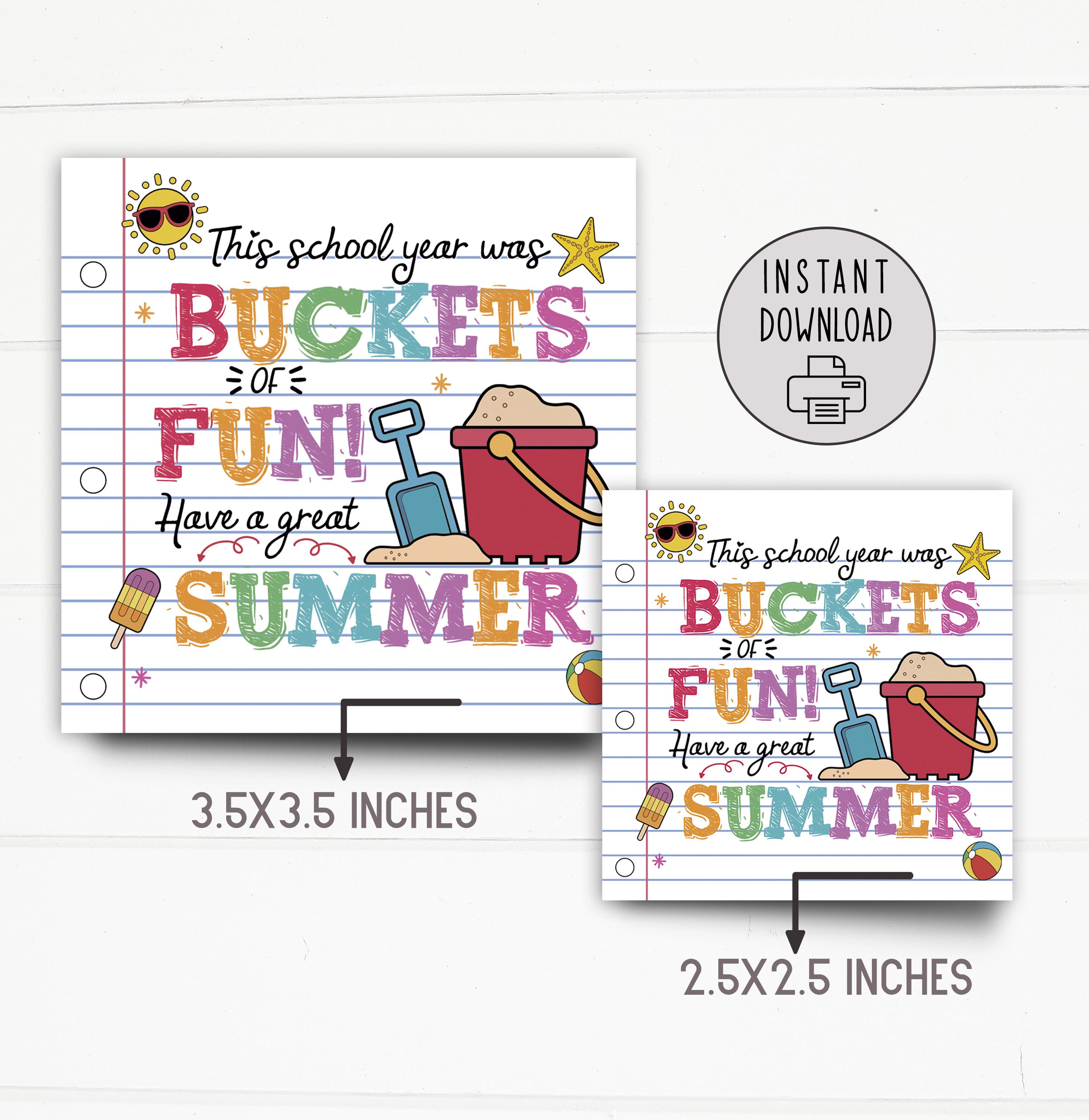 End of Year Gift Tag | Buckets of Fun Printable Tag | Summer Student ...