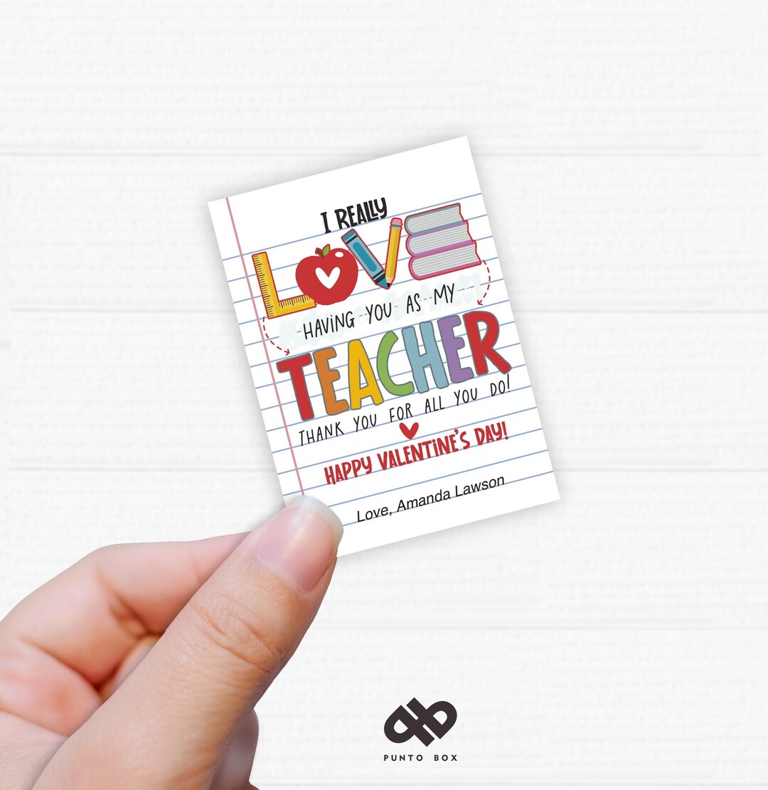 Printable Valentine's Day Gift Tag for Teachers – "i Really Love Having ...