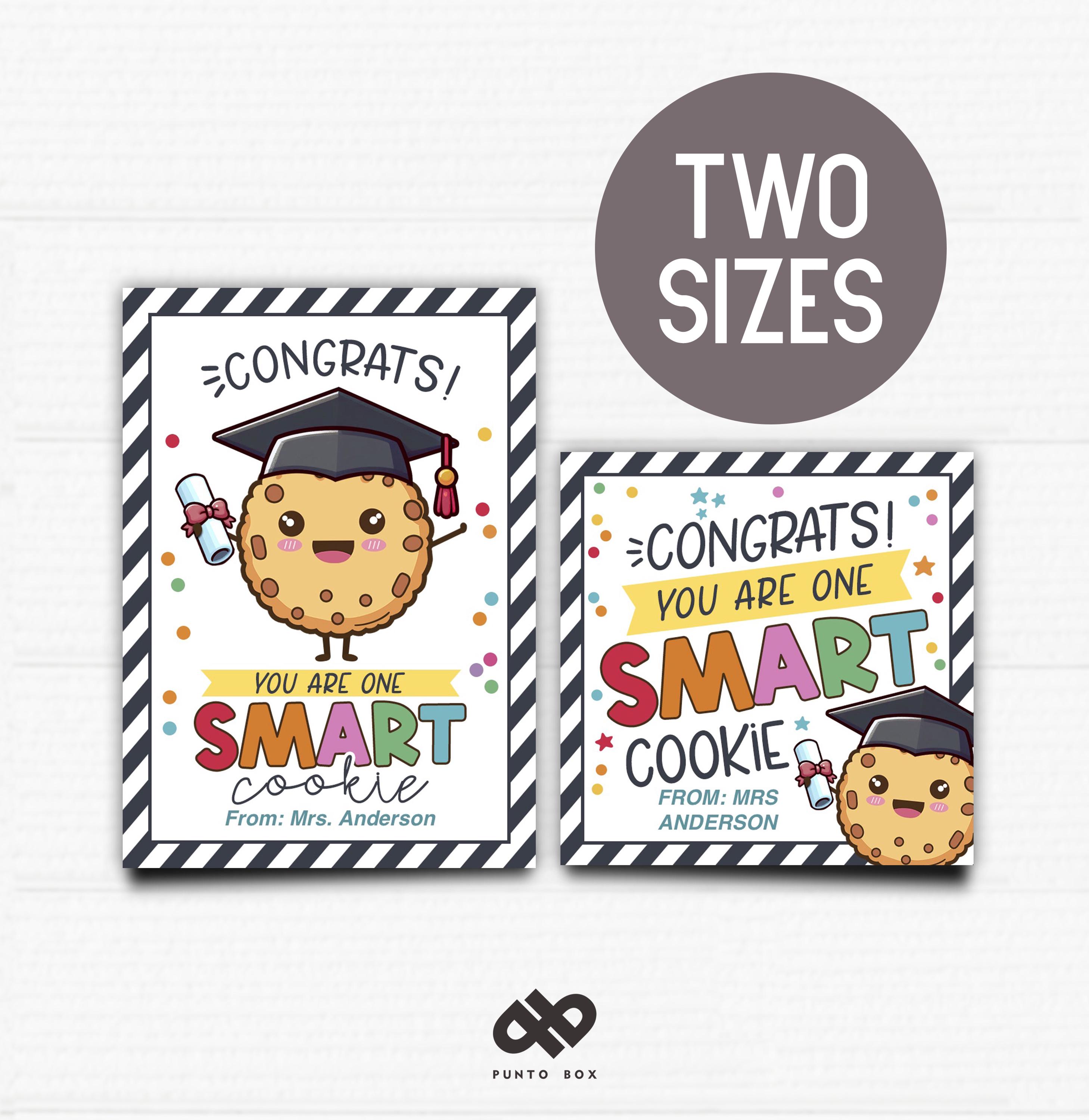 Graduation Tag - One Smart Cookie - Instant Download | Last Day of ...