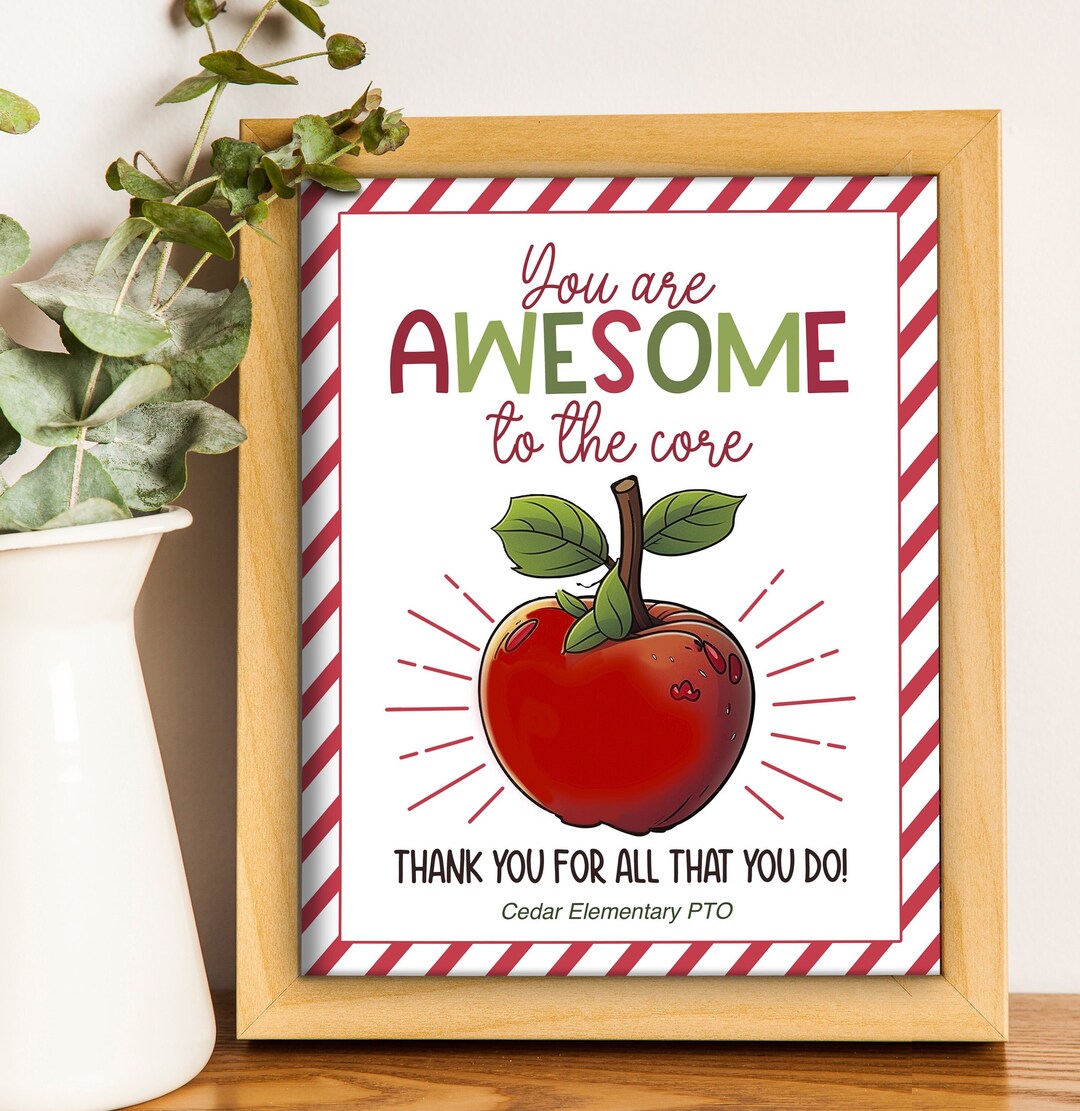 Teacher Appreciation Sign. You Are Awesome to the Core. Instant ...