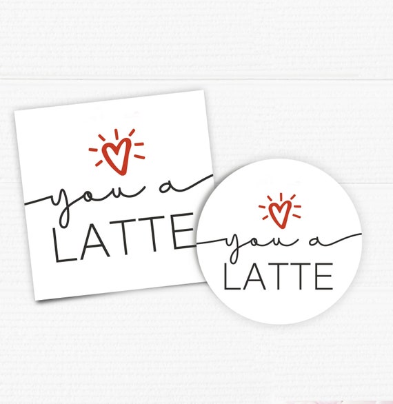 Printable Love you a latte round tag. Minimalist. Square tag 2.5x2.5 ...
