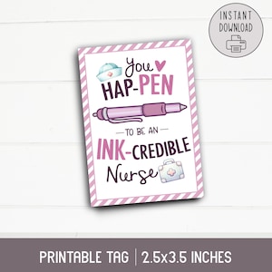 Printable Nurse Appreciation Gift Tag | You Hap-pen to Be an Ink ...