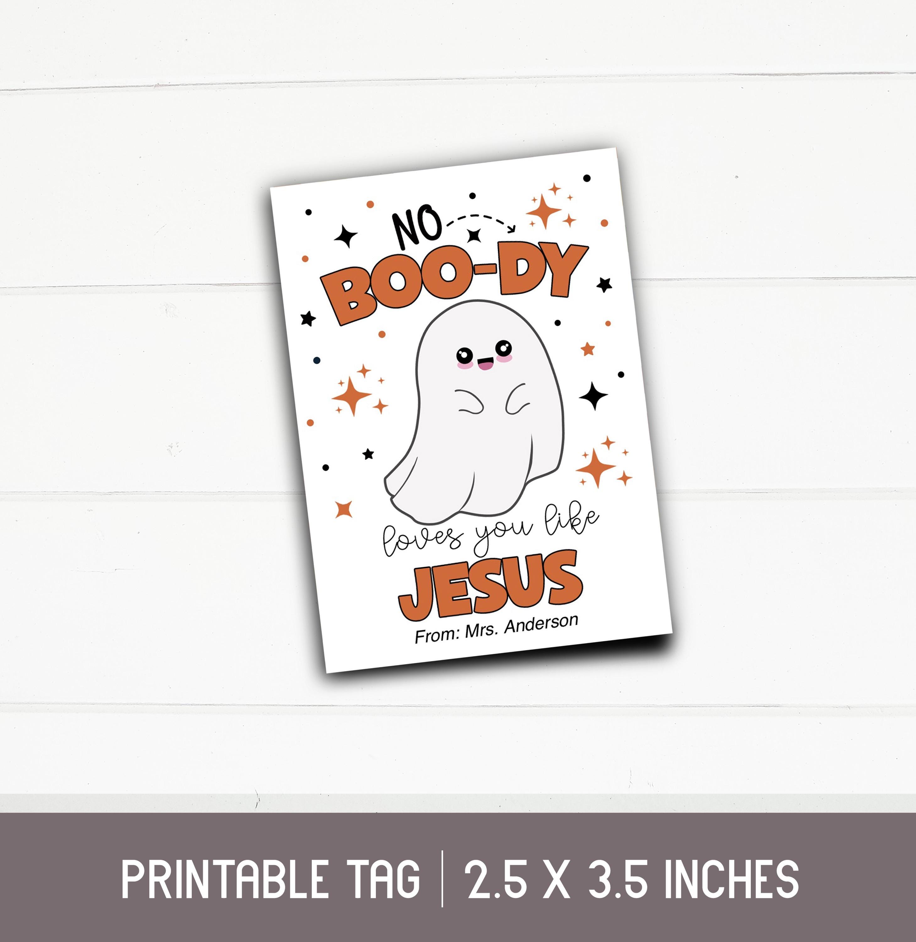 Religious Halloween Tags. No Boody Loves You Like Jesus. Sunday School ...