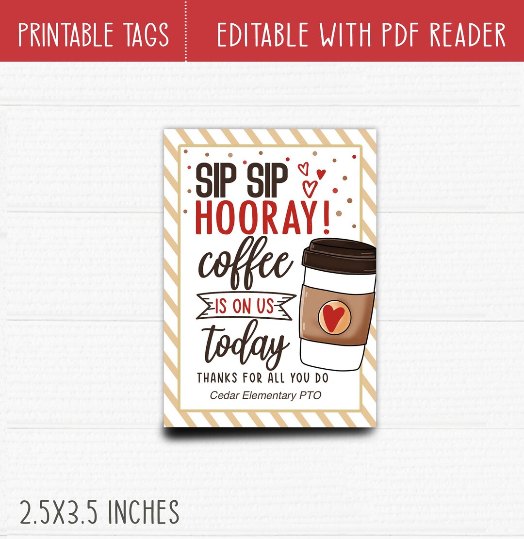 Teacher Appreciation Favor Tag. Staff Appreciation. Coffee is on Us ...