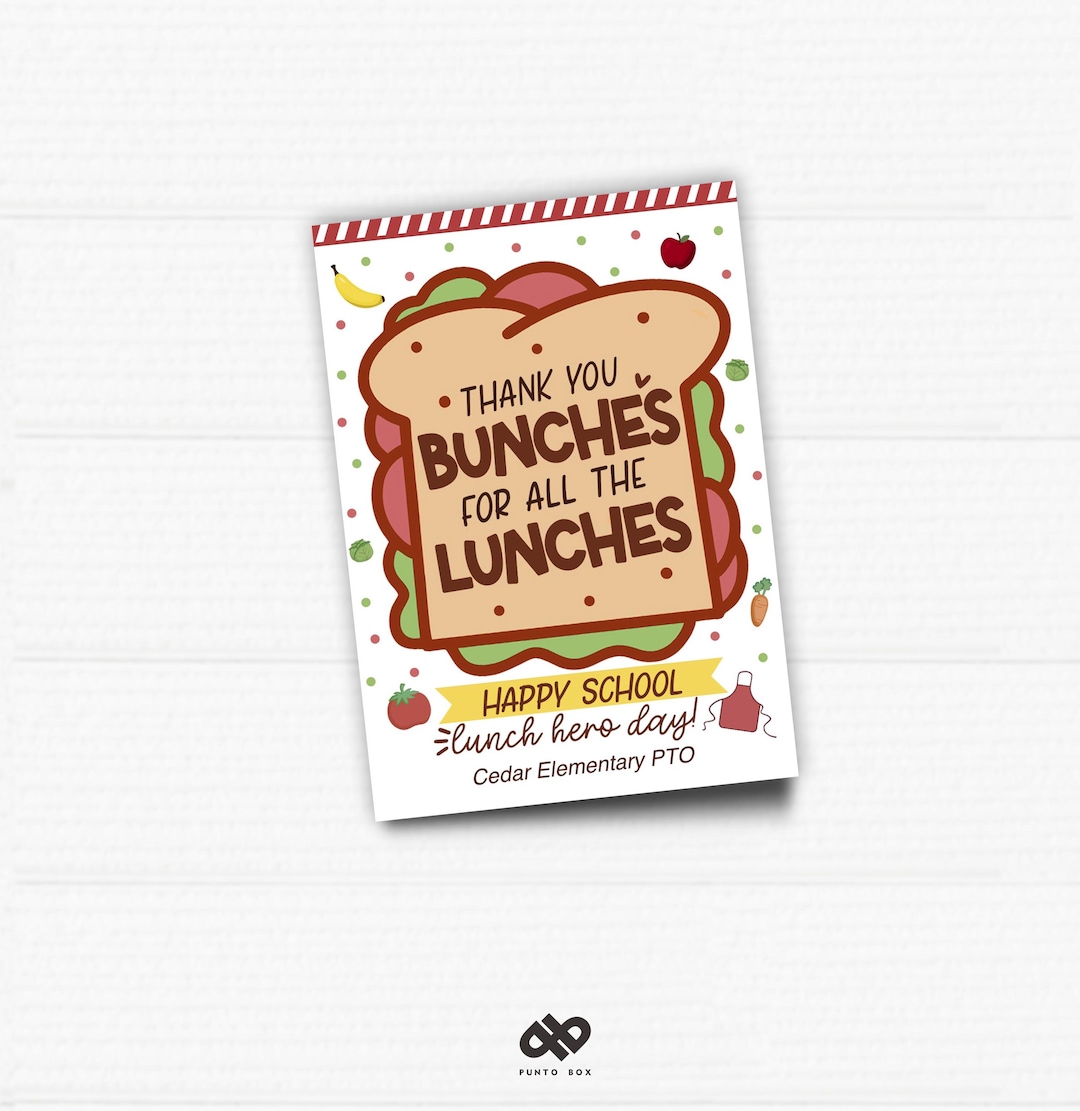 Printable School Lunch Hero Day Tag | Thank You Bunches for All the ...
