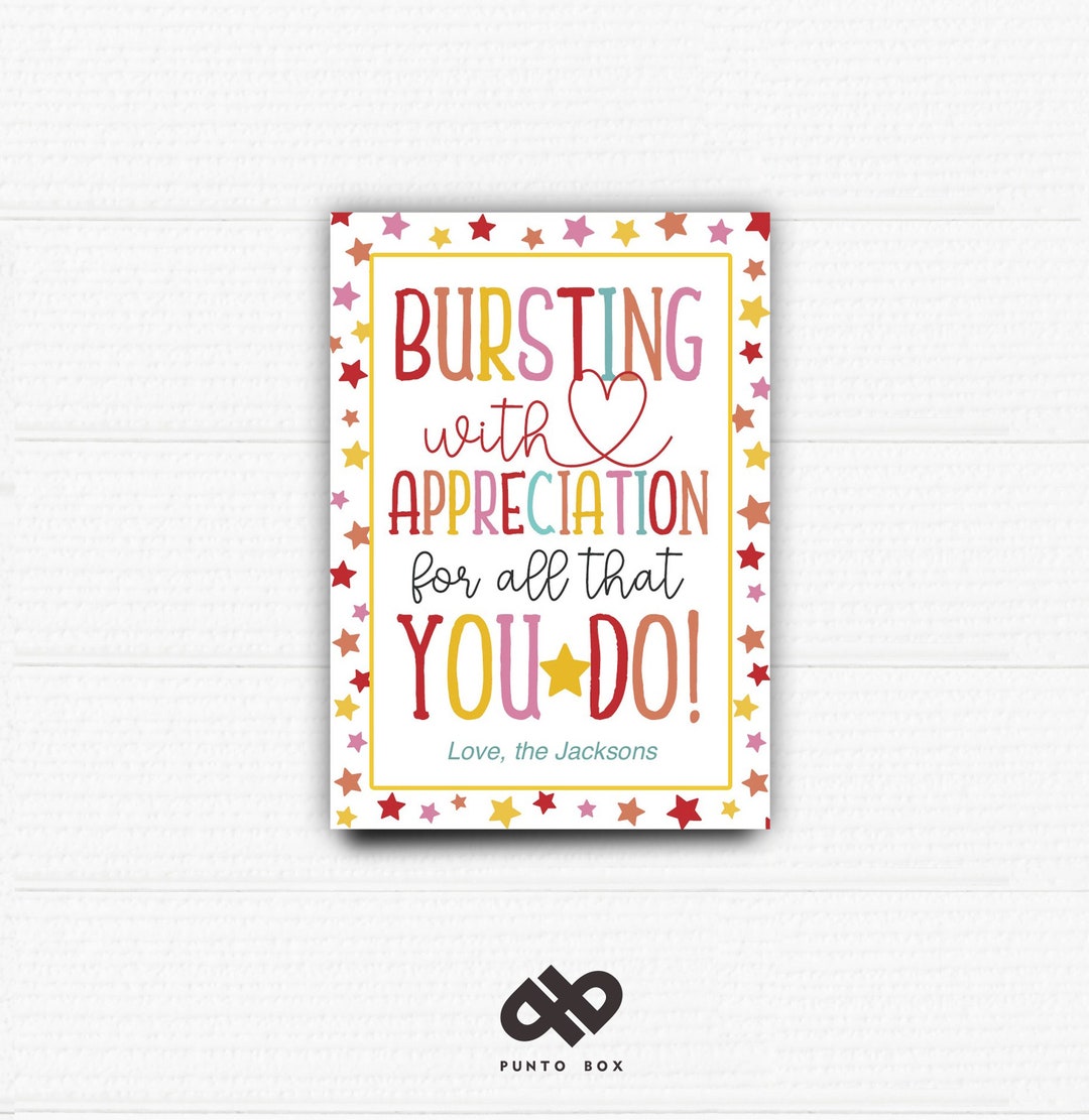 Bursting With Appreciation Favor Tag. Printable Tag. Employee, Staff ...