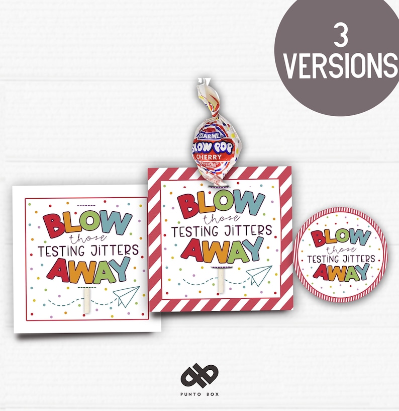 Blow Those Testing Jitters Away Tag – Printable Testing Day Favor Tag ...
