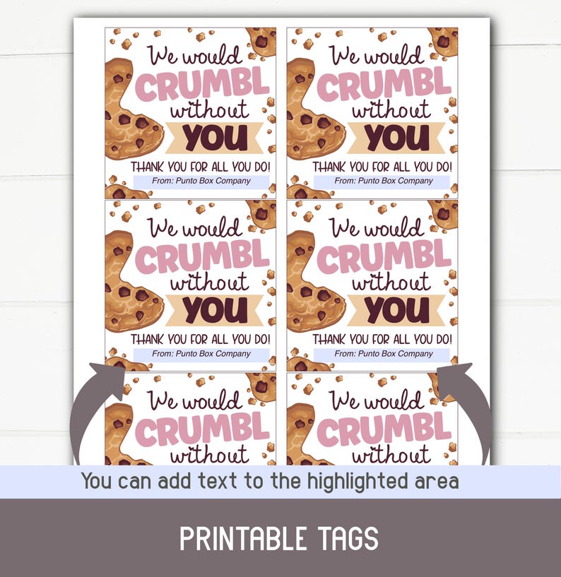 Crumbly Cookie Appreciation Tag Printable – "we Would Crumbl Without ...