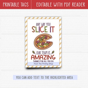 Printable Staff Favor Tag. Any Way You Slice It, Our Team is Amazing ...