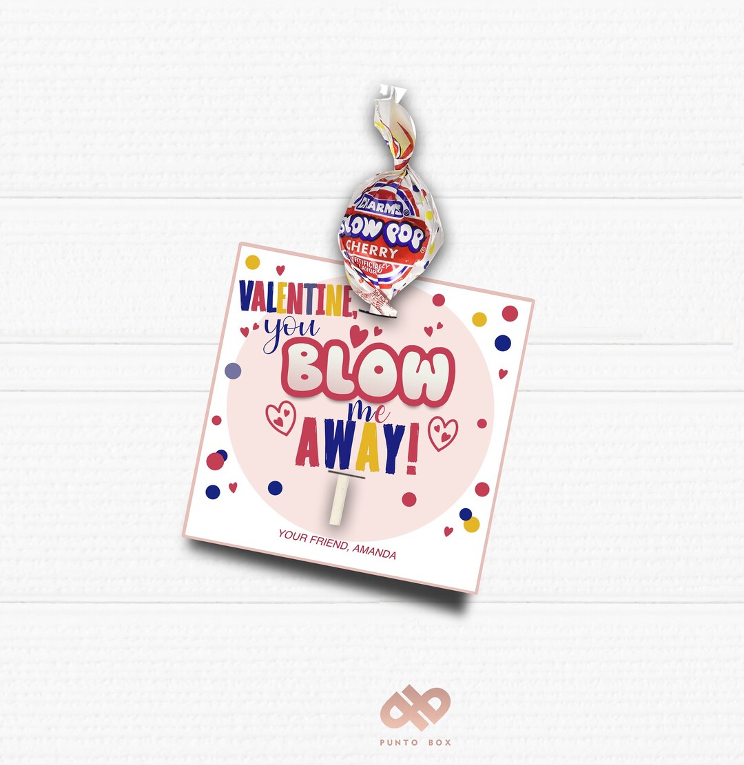 Printable Happy Valentine's Day Treat Tag. Candy Gift Tags. You Blow Me ...
