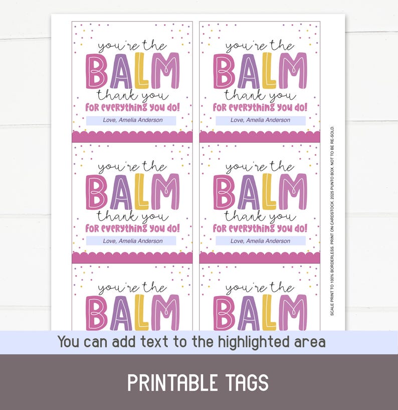 You’re the Balm, Printable Teacher Appreciation Tags | 3.5x3.5 Designs ...