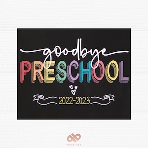 Printable Goodbye Preschool. Last Day of School Printable - Etsy