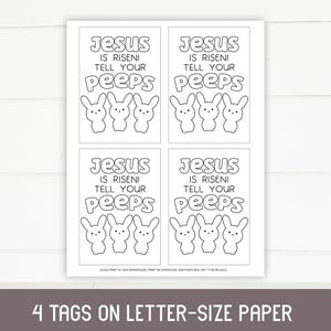 Jesus is Risen! Tell Your Peeps - Coloring Gift Tag | Easter Printable ...