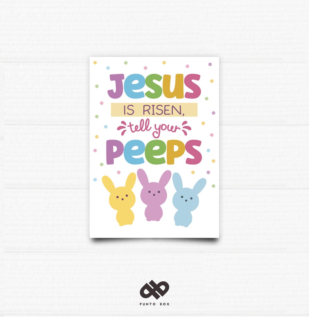 Jesus is Risen! Tell Your Peeps - Easter Gift Tag | Christian Printable ...
