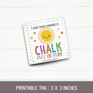 Printable End of School Year Gift Tags. Summer Break. Chalk Full of Fun ...