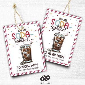 Printable Soda Favor Tags. Staff. Employee Appreciation Tag. You Are ...