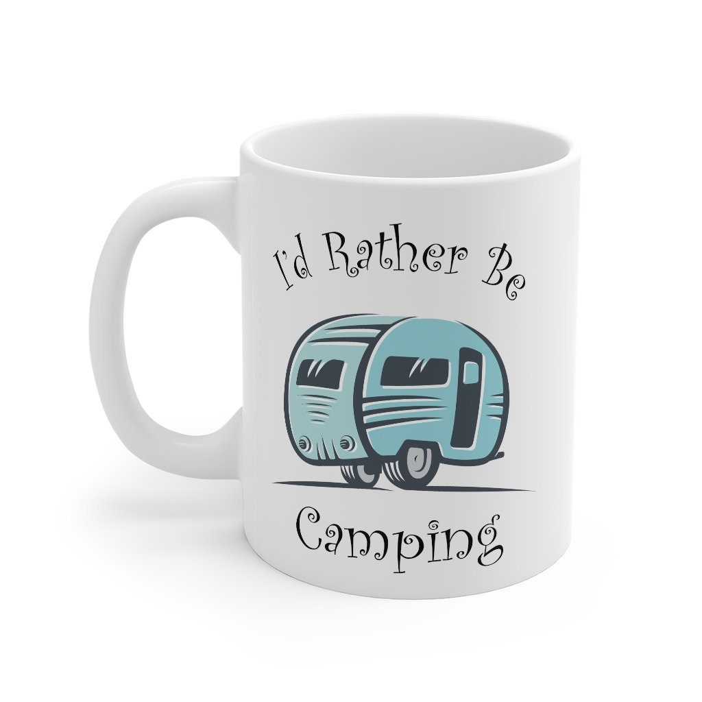 Camping Themed Mug | RV Themed Mug | I'd Rather Be Camping Mug | RV ...
