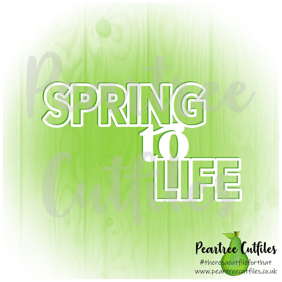 Spring to Life Svg Png Jpg Cutfile - Etsy