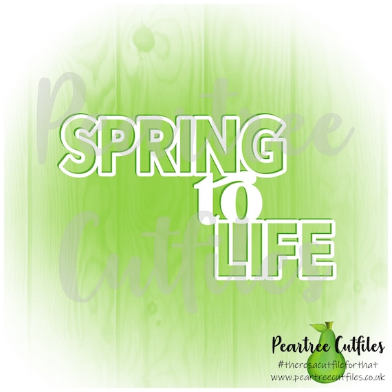 Spring to Life Svg Png Jpg Cutfile - Etsy