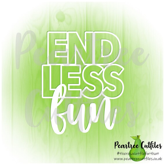 Endless Fun Svg Png Jpg Cutfile | Etsy